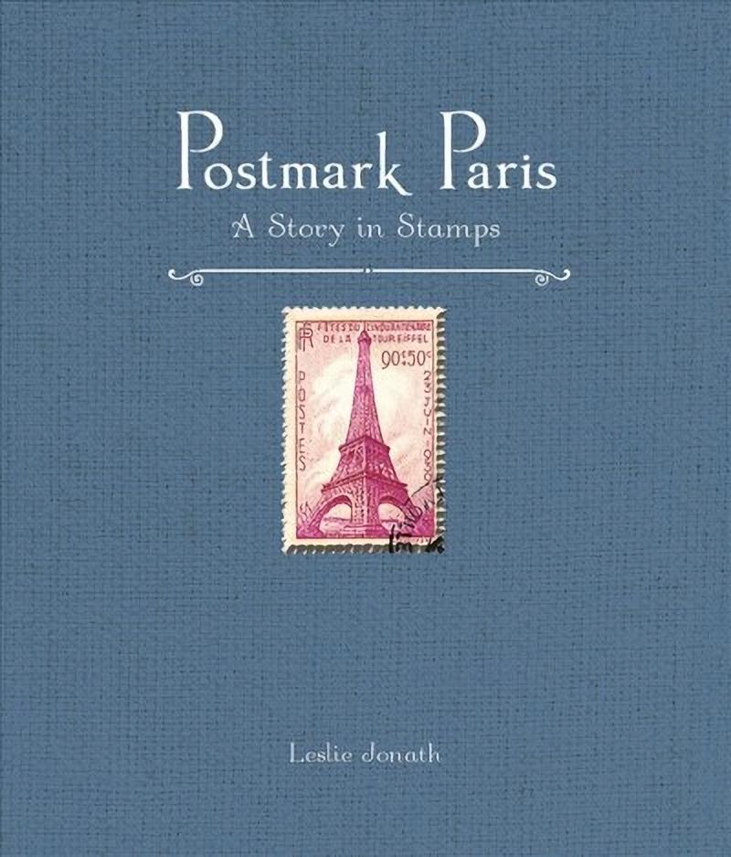 Cameron & Company Inc Postmark Paris: A Story in Stamps | Hinnavaatlus ...