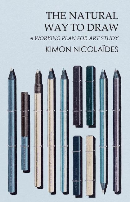Morison Press The Natural Way to Draw: A Working Plan for Art Study ...