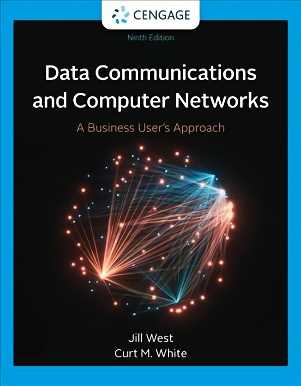 Cengage Learning, Inc Data Communication and Computer Networks: A ...