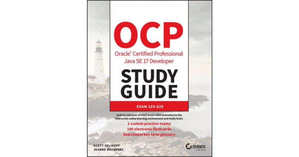 John Wiley & Sons Inc OCP Oracle Certified Professional Java SE 17 ...
