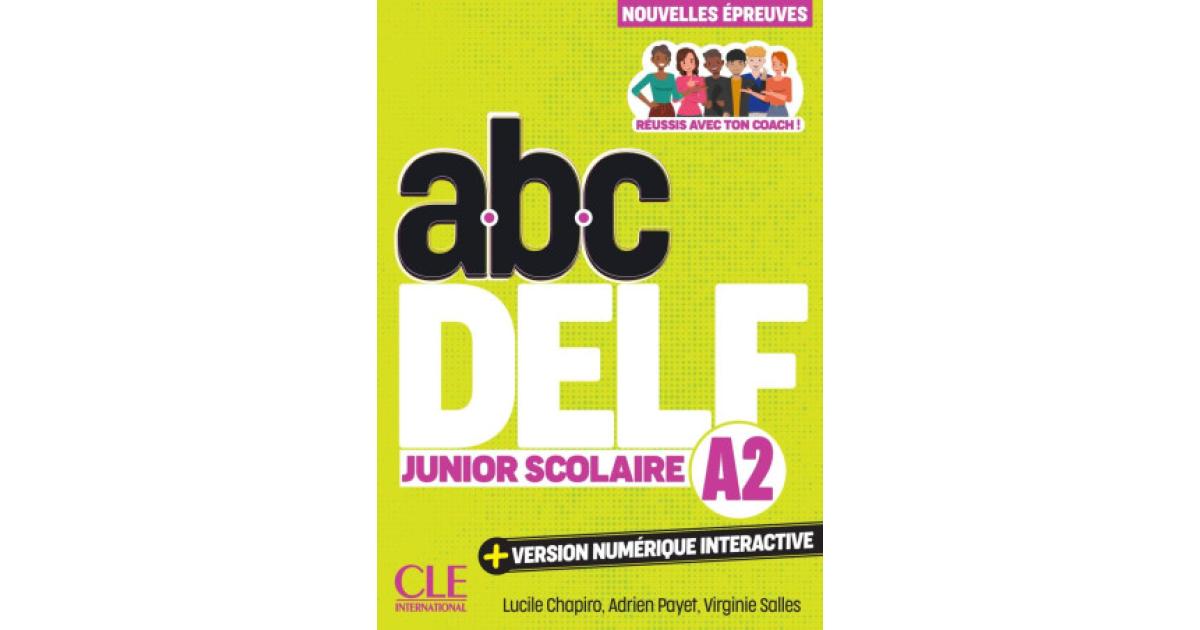 Klett Sprachen GmbH abc DELF Junior Scolaire A2 | Hinnavaatlus ...