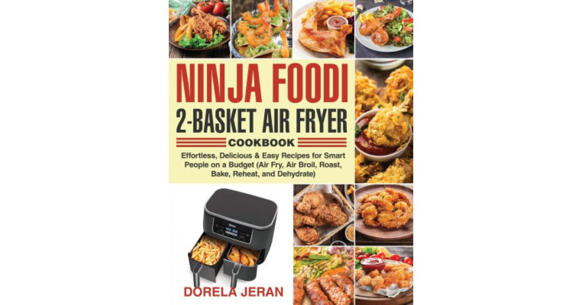 Kim Lifn Ninja Foodi 2-Basket Air Fryer Cookbook | Hinnavaatlus ...