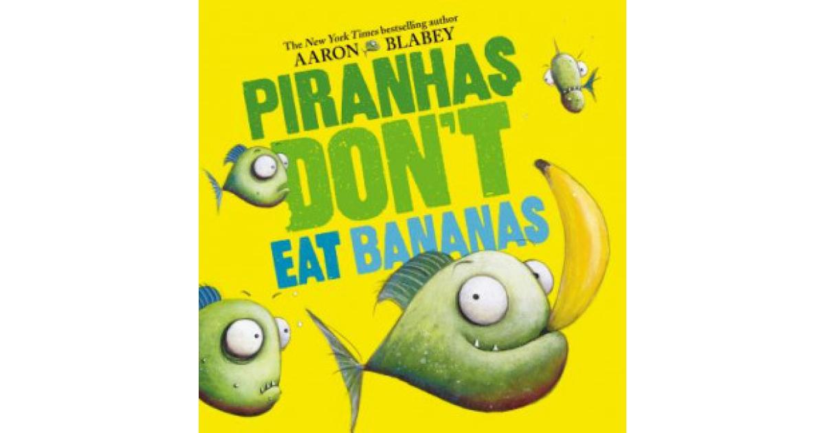 Scholastic Piranhas Don't Eat Bananas | Hinnavaatlus - hinnavõrdlus- ja ...