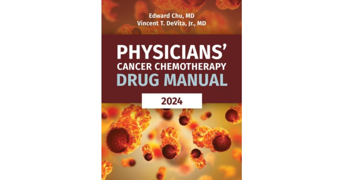 JONES & BARTLETT PUB INC Physicians' Cancer Chemotherapy Drug Manual ...