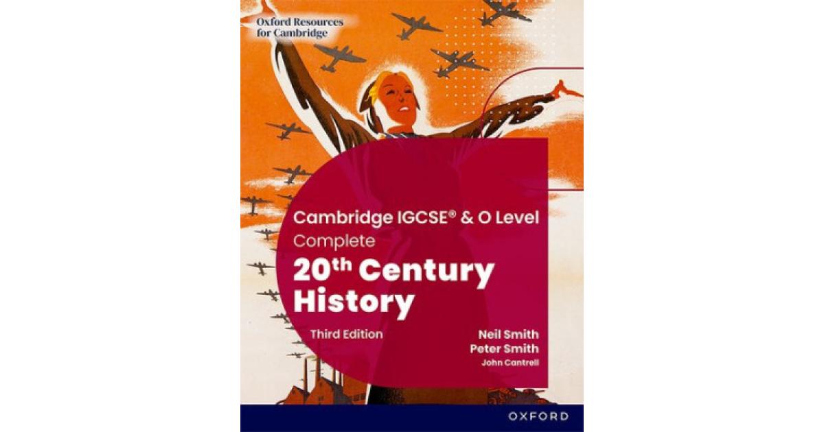 OUP OXFORD Cambridge IGCSE & O Level Complete 20th Century History ...