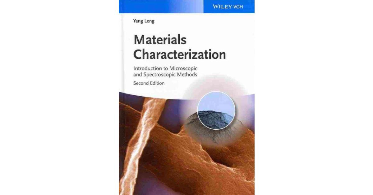 Wiley-VCH Verlag GmbH Materials Characterization: Introduction to Microscopic and Spectroscopic ...