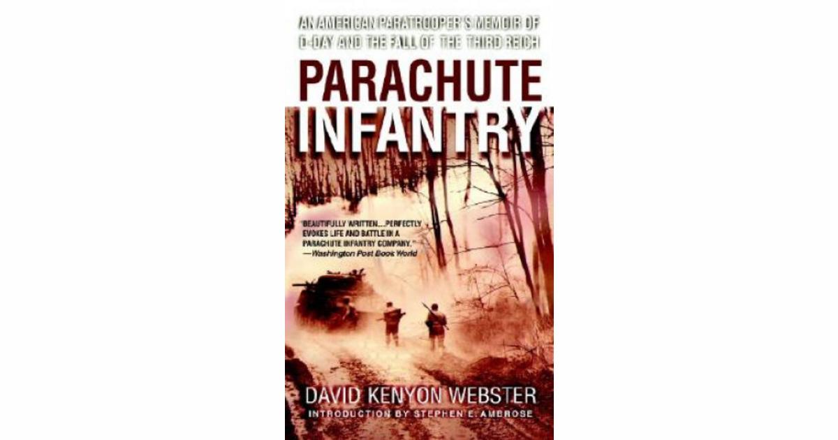 BANTAM DELL Parachute Infantry: An American Paratrooper's Memoir of D ...