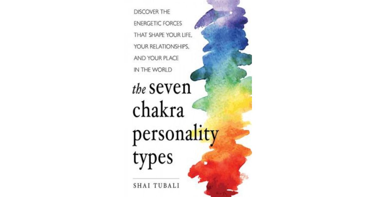 Conari Press,U.S. Seven Chakra Personality Types | Hinnavaatlus ...